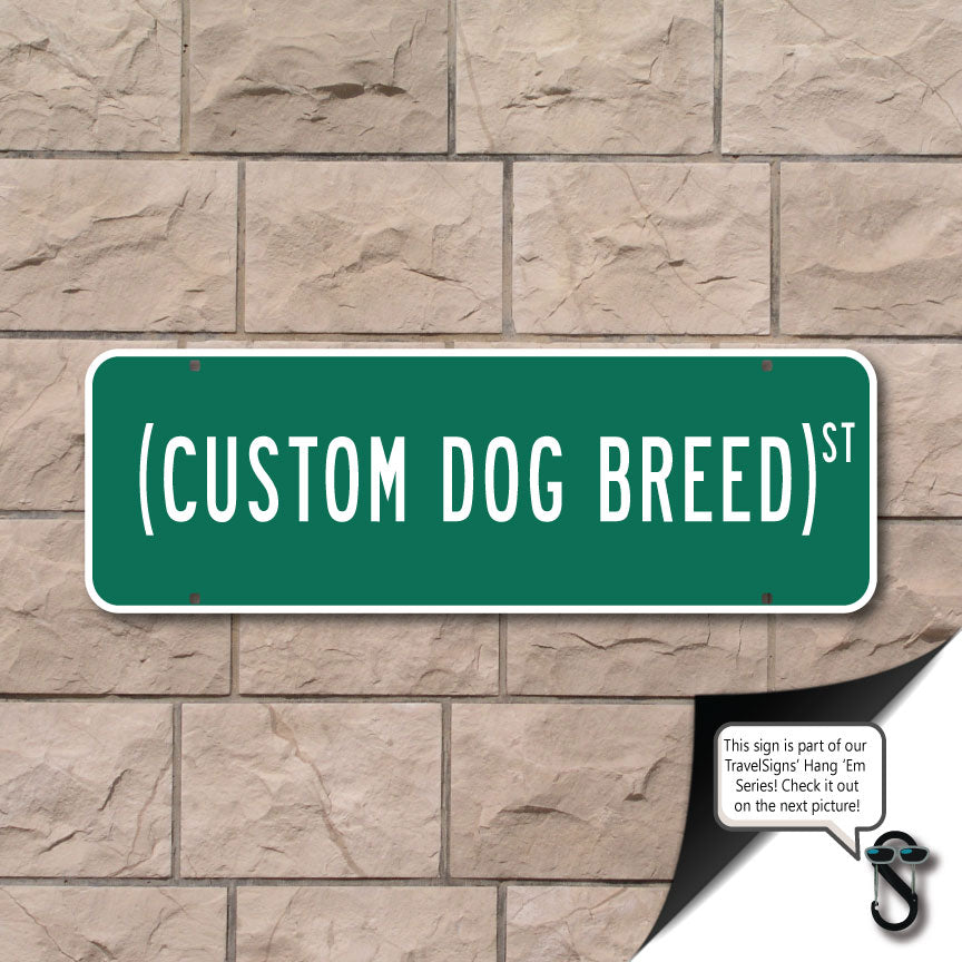 Custom Dog Breed Sign – Travelsigns